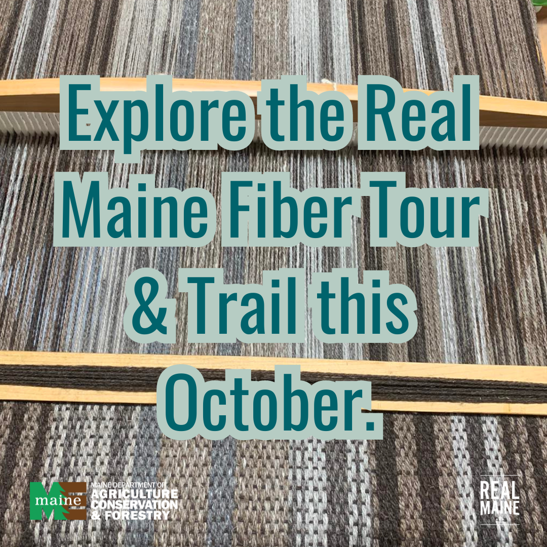 Help Promote the Fourth Annual Real Maine Fiber Tour & Trail This October!