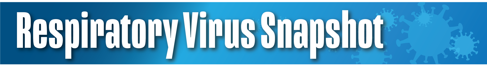 Alaska Department of Health Respiratory Virus Snapshot