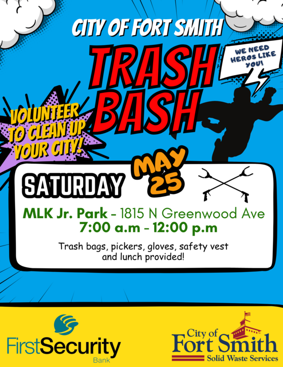 Join Us for the City of Fort Smith Trash Bash Event!