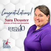 City of Fort Smith Parks Director, Sara Deuster, Honored with "40 Under ...