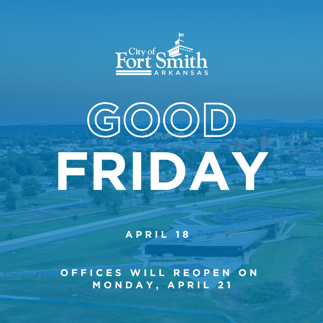 City Offices Closed in Observance of Good Friday