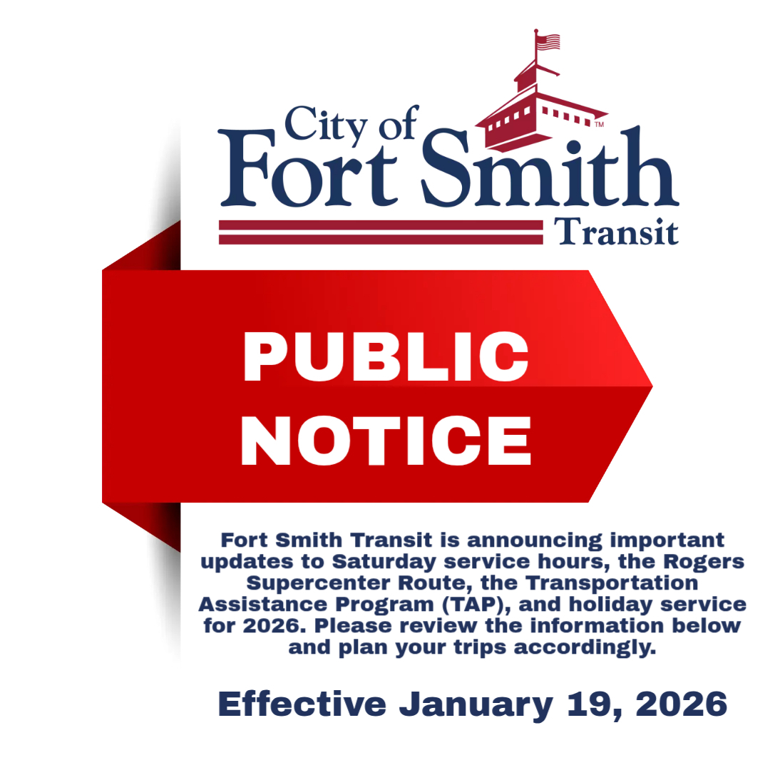 Important Fort Smith Transit Updates – Effective January 19, 2026