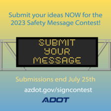 ADOT’s Safety Message Contest returns