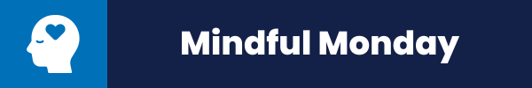 Today's Mindful Monday