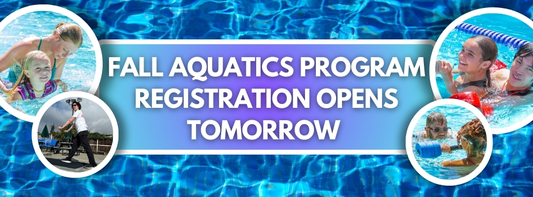 Aquatics Fall Program Registration Opens July 31st