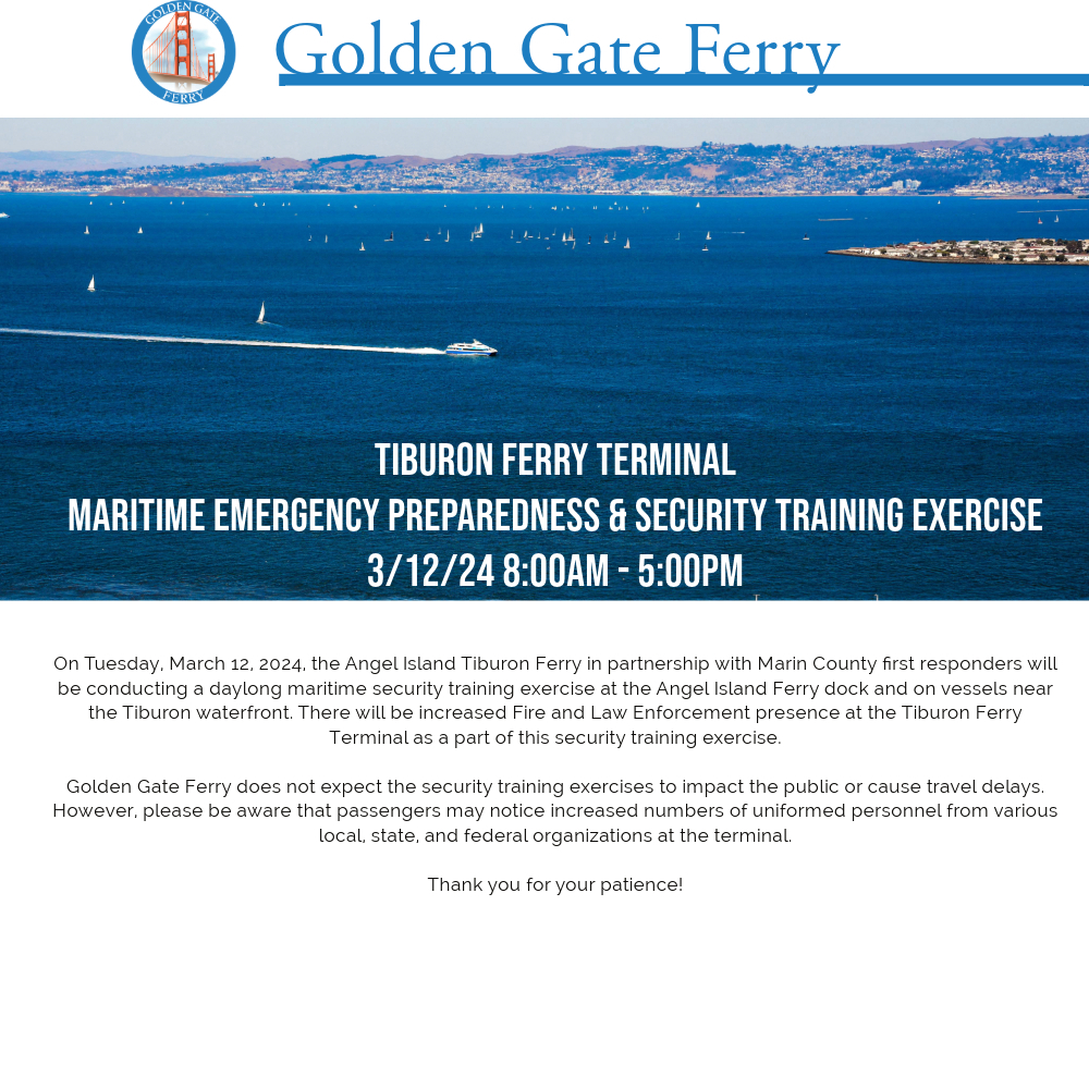 Rider Alert 3/12 Golden Gate Ferry Tiburon Terminal