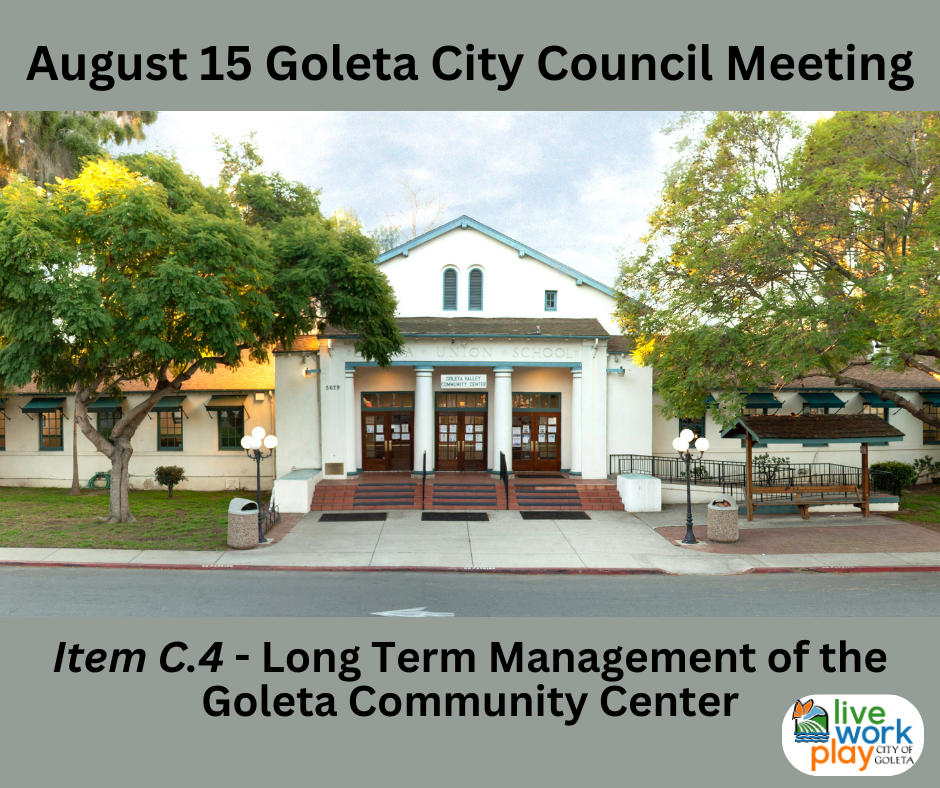 Join Us for the August 15 Goleta City Council Meeting