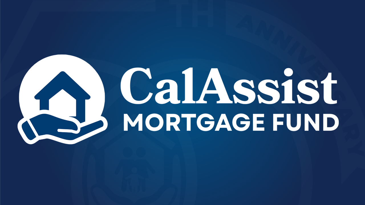 eNews: Announcing CalHFA’s New CalAssist Mortgage Fund