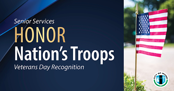 Join Irvine Senior Services in Honoring Veterans