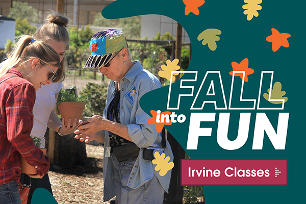 Fall into Fun with Irvine Classes & Events: Gardening, Tent-or-Treat & More
