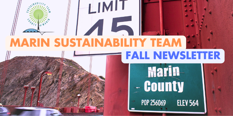 Marin County Sustainability Team Fall Newsletter