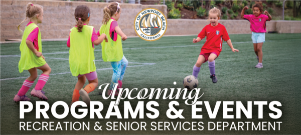 Enjoy Summer Programs, Classes and Events in Newport Beach!