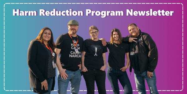2025 August: Harm Reduction Program Newsletter
