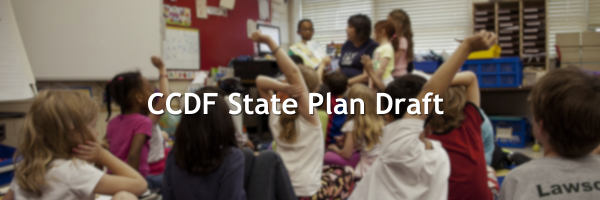 CCDF State Plan Draft