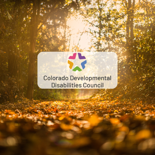 Colorado Developmental Disabilities Council Fall Newsletter
