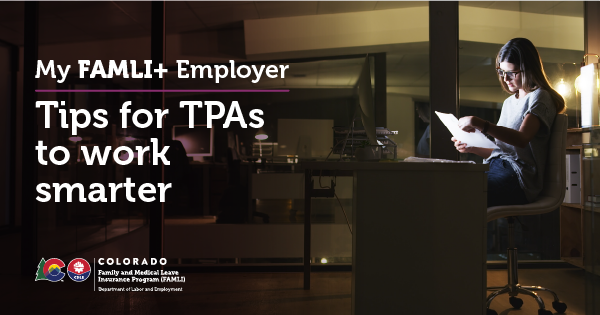 TPAs: Set your clients up for success for Colorado’s family leave registration