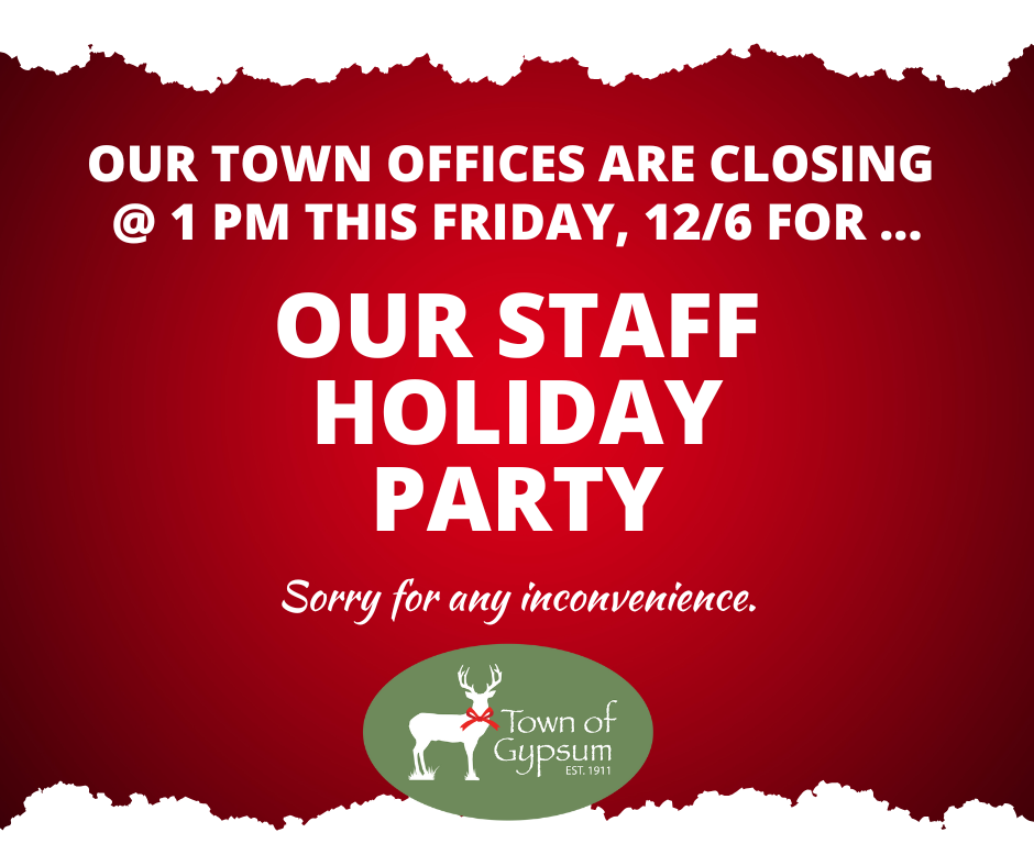 Town Offices Closed Tomorrow, 12/6 @ 1 PM for Staff Holiday Party
