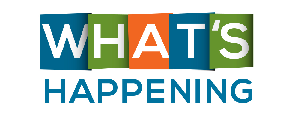 Weekly Happenings -Meetings & Recaps