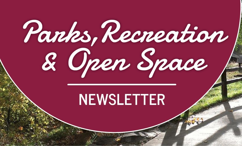 Parks, Recreation & Open Space Newsletter - October, 2022