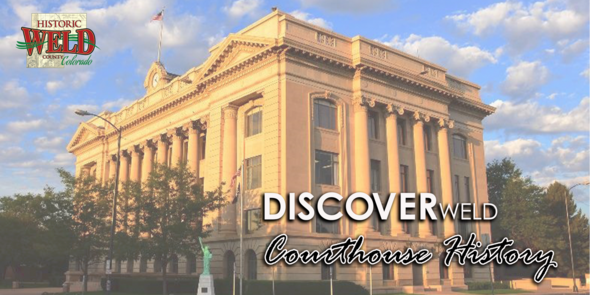 Quick-hitting history of the Weld County Courthouse