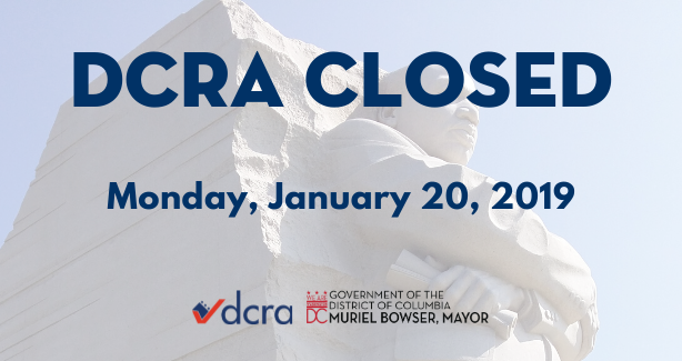 DCRA Closed & No Construction Allowed | January 20, 2020