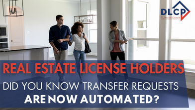 Real Estate License Transfer | Now Easier and Online
