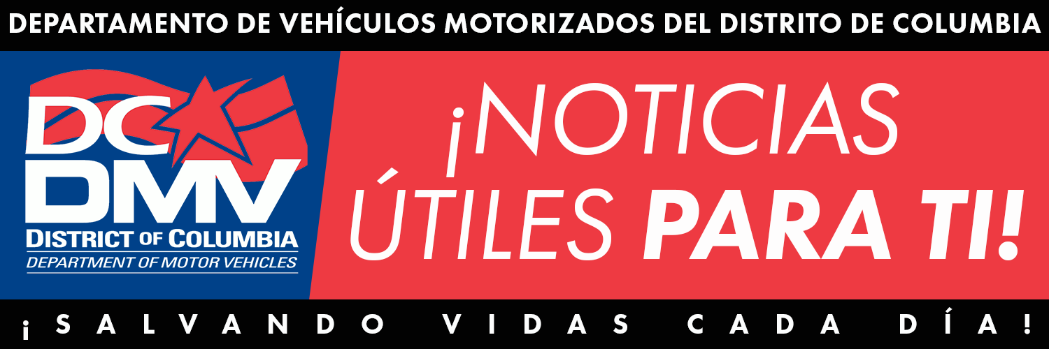 DC DMV ¡Noticias útiles para ti! Junio 2025