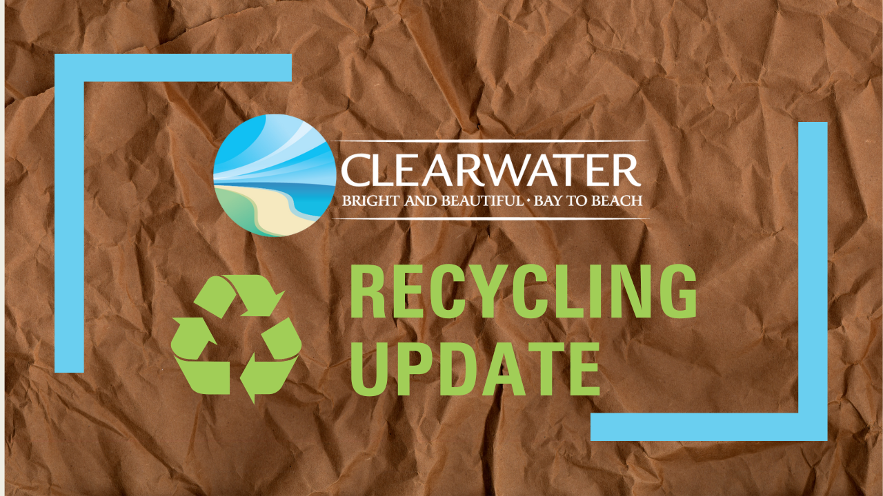 Clearwater Approved a Recycling Contract and Customer Credits