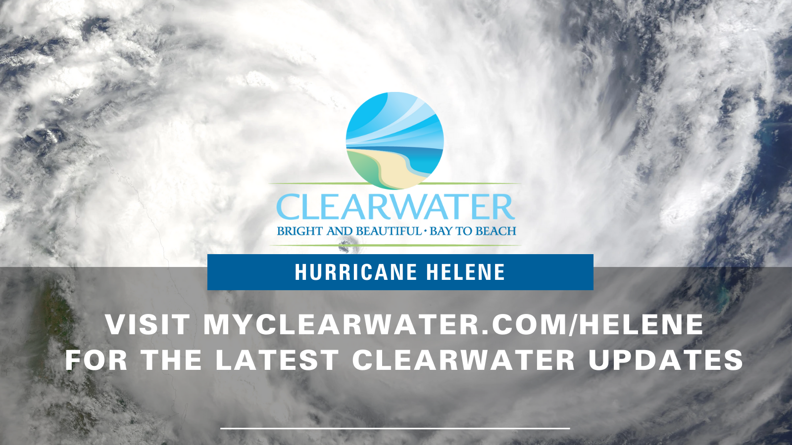 MyClearwater News: Important Hurricane Helene Updates