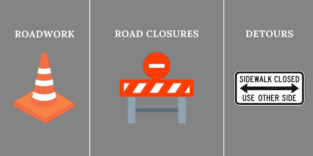 Be Cautious Around Road Closures
