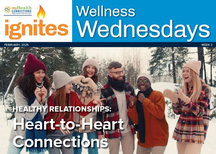 Wellness Wednesday - Healthy Connections, Heart to Heart