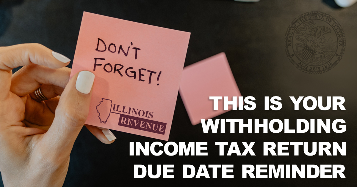 Withholding Income Tax Return Due Date Filing Reminder