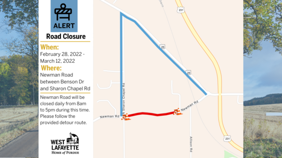 West Lafayette Road Closure Beginning Monday, February 28th: Newman Road