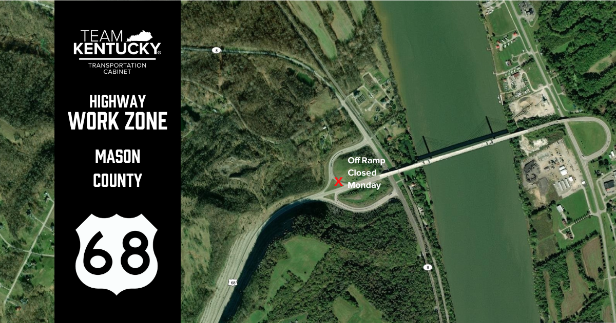 Traffic Advisory: West US 68 to KY 8 Off Ramp Closed Monday at Harsha ...
