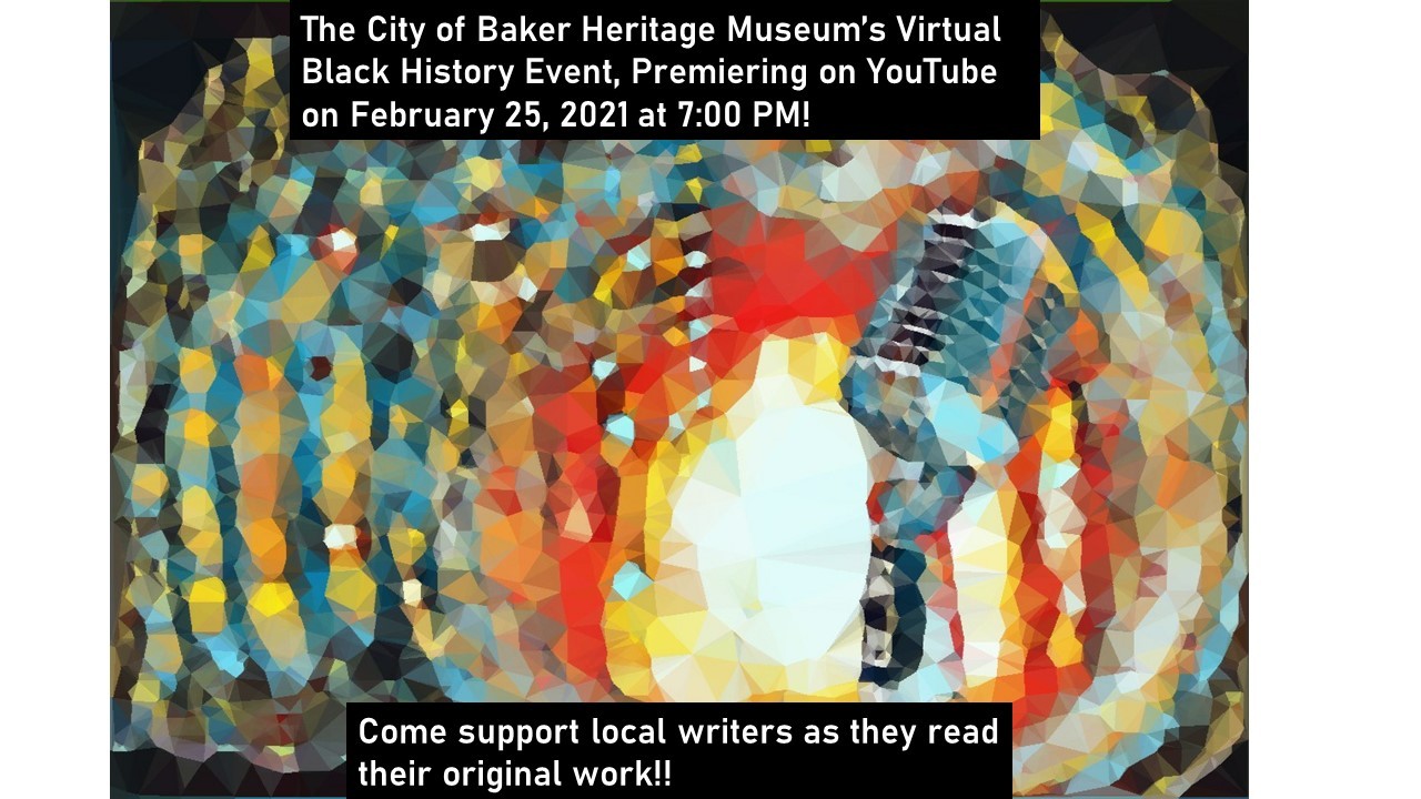 The Baker Heritage Museum's Virtual Black History Event Needs Your Support!