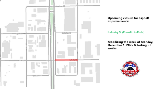 TRAFFIC ADVISORY: TEMPORARY LANE CLOSURES OF INDUSTRY STREET FOR RIGHT ...