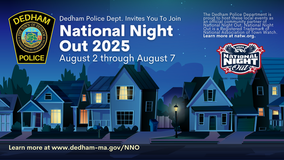 Dedham Police Dept. Invites You to 2025 National Night Out Events