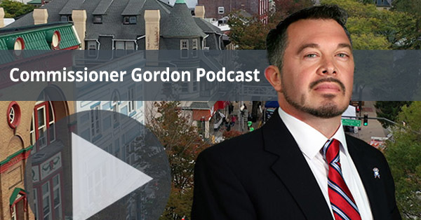 Commissioner Gordon Delivers the Weekly Podcast