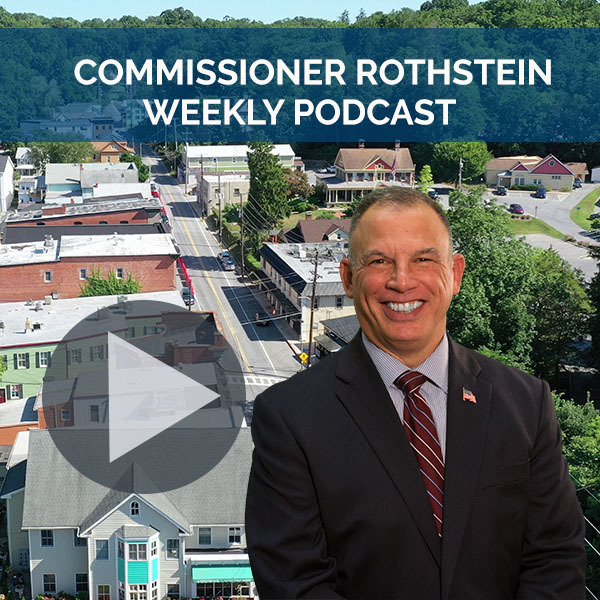 Commissioner Rothstein Delivers the Weekly Podcast