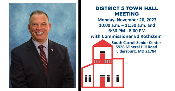 District 5 Town Hall Meetings Commissioner Ed Rothstein