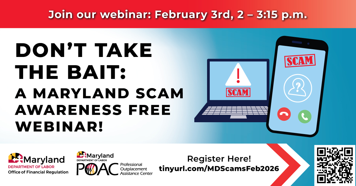 REMINDER - Webinar: Don’t Take the Bait: A Maryland Scam Awareness Event