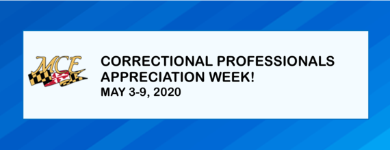 Happy Correctional Professionals Appreciation Week!