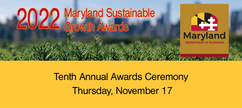 FOR IMMEDIATE RELEASE: 2022 Maryland Sustainable Growth Awards Presented