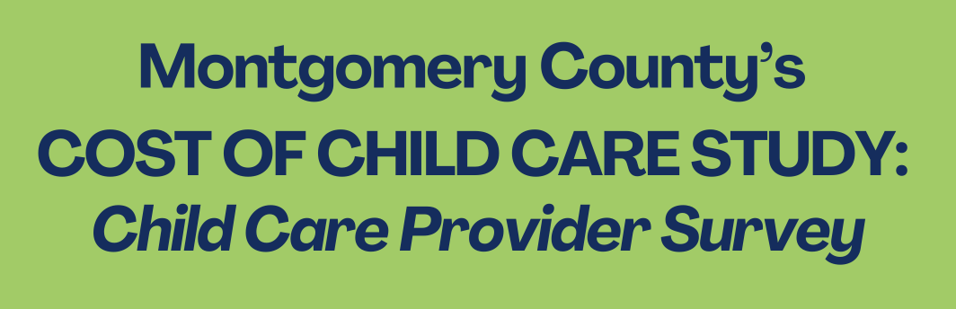 COST OF CHILD CARE STUDY - Child Care Provider Survey