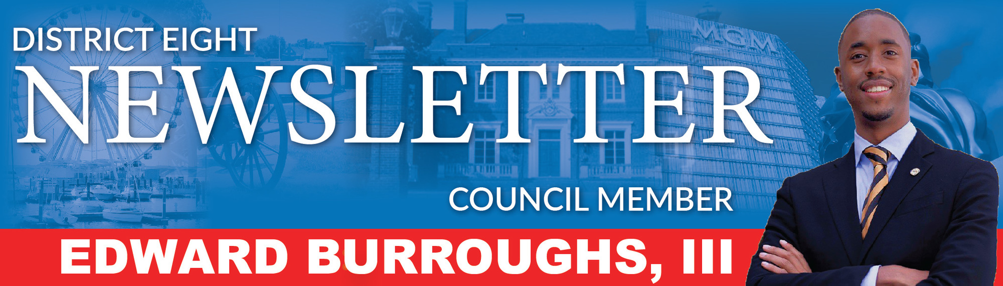 Council Member Edward Burroughs III|District 8 Newsletter