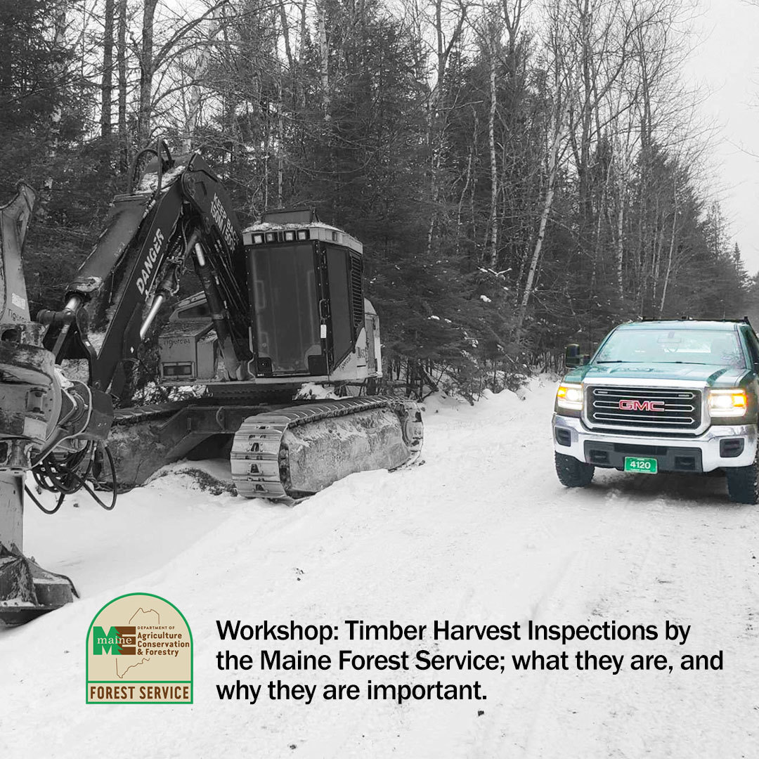 Workshop reminder - Timber harvest inspections by the Maine Forest ...