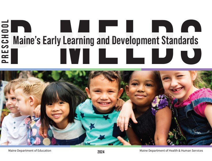 ICYMI: Preschool Maine Early Learning Standards 2024 Update Released