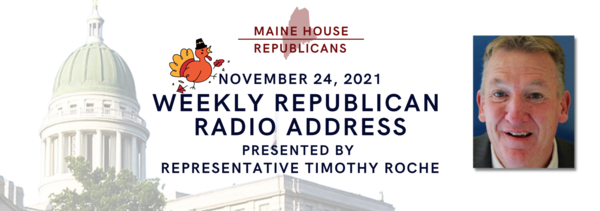 Weekly GOP Radio Address: Featuring Rep. Tim Roche | Thanksgiving Edition