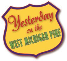 'Yesterday on the West Michgan Pike' photo exhibit at Michigan ...