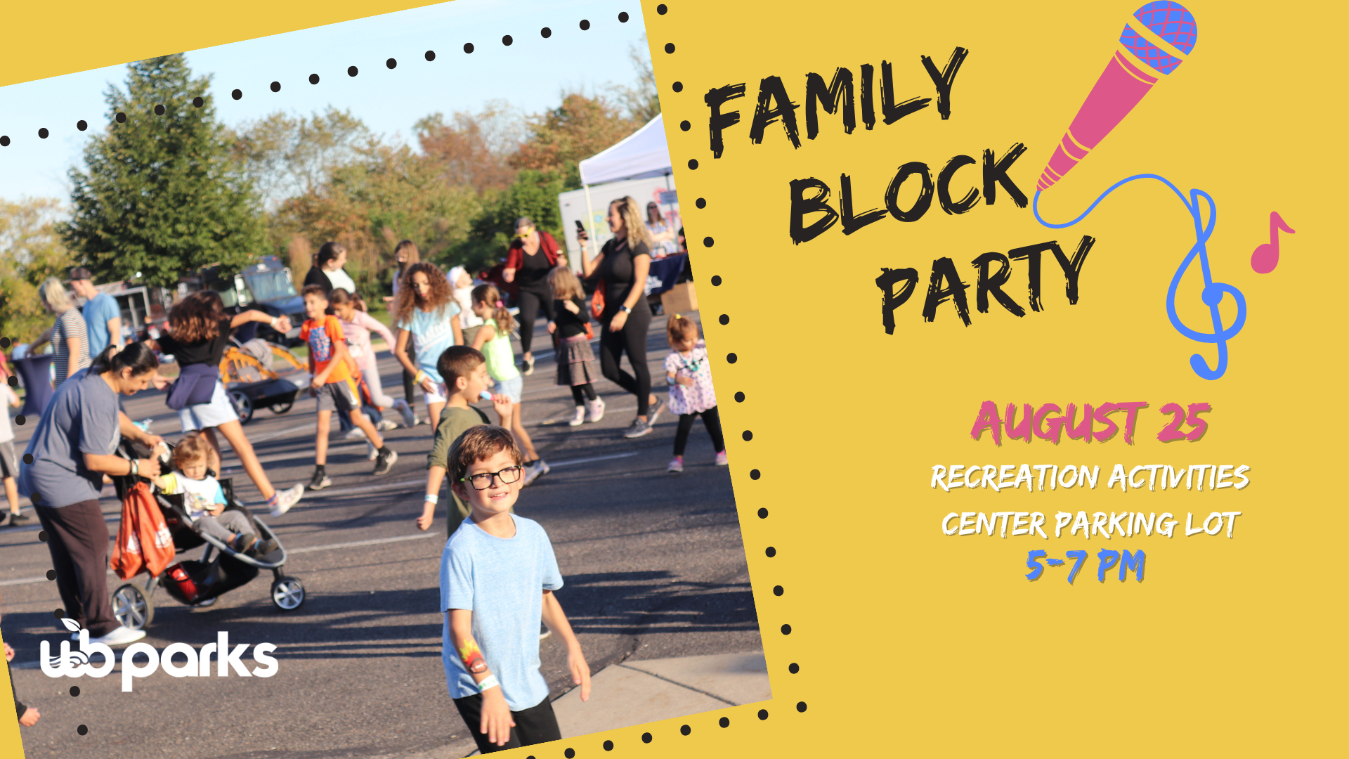 Join us for our Family Block Party on August 25th!